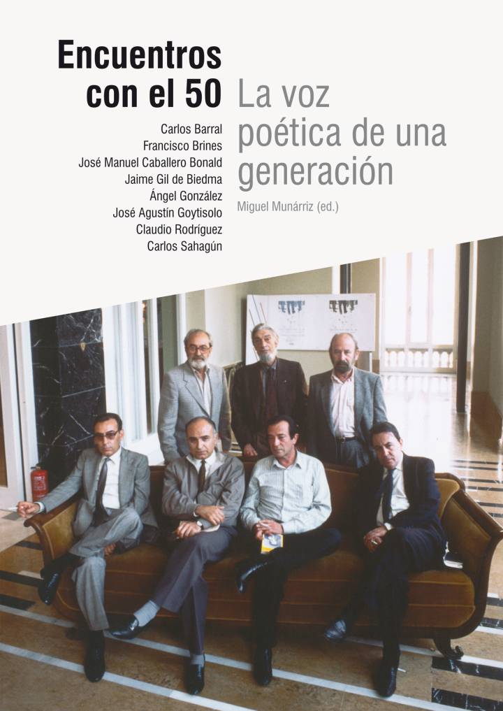 Generación del 50: Escritores con demasiadas virtudes | Cultura | EL PAÍS